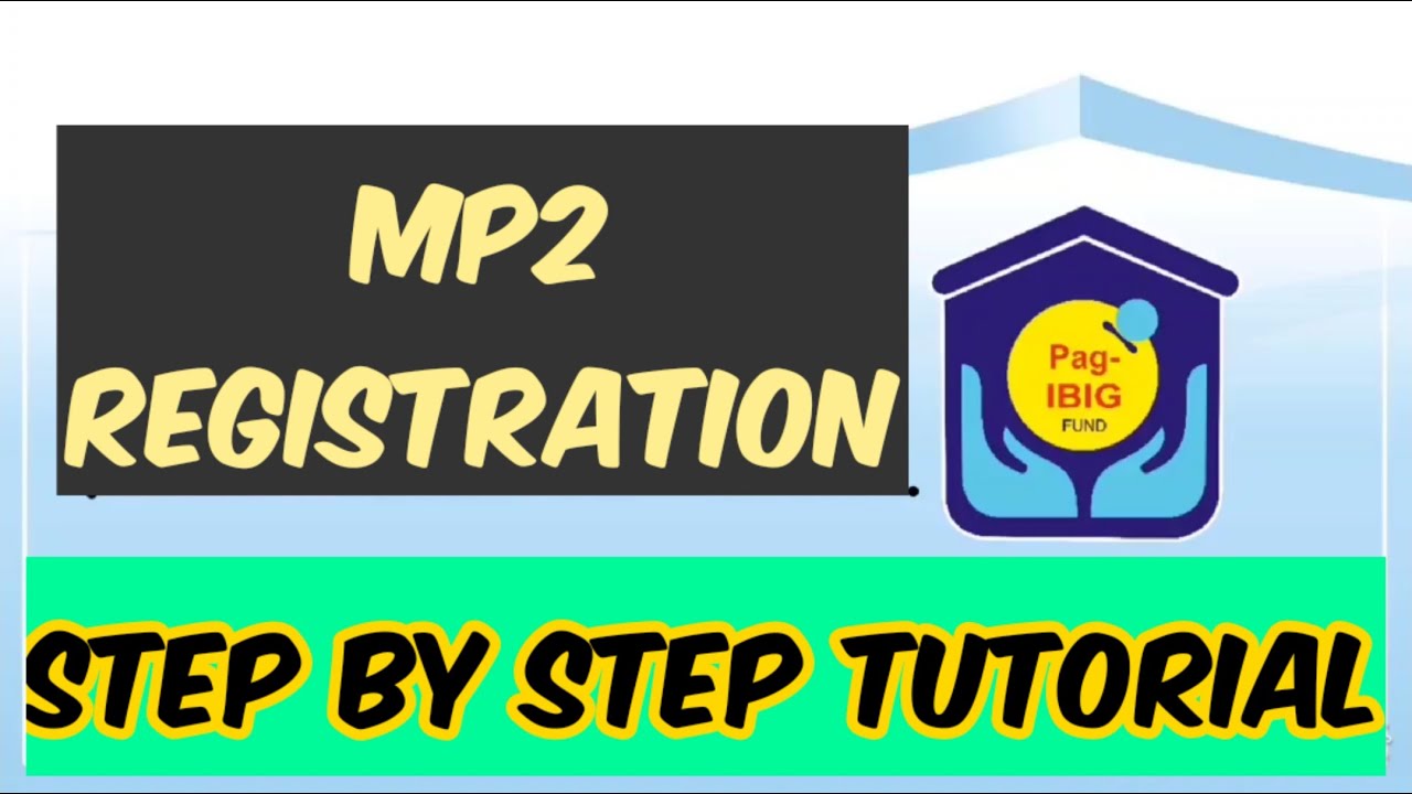 MP2 Registration Step by Step Tutorial - YouTube