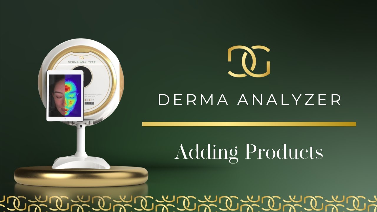 Derma Analyzer | Adding products and treatments - YouTube