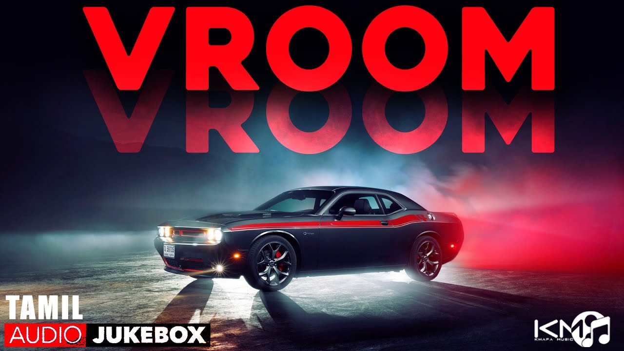 Vroom Vroom | Tamil Songs | Fast & Speed beats | வ்ரூம் வ்ரூம் - YouTube