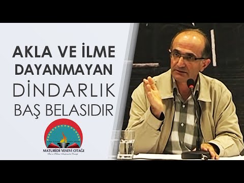 Akıl, İlim, Dindarlık, Tasavvuf, Ahmet Yesevi, Maturidi, Yunus Emre - Sönmez Kutlu