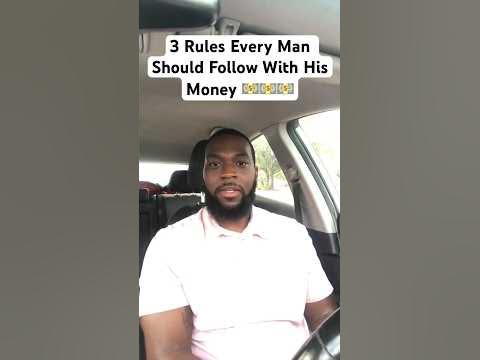 3 Rules Every Man Should Follow With His Money - YouTube