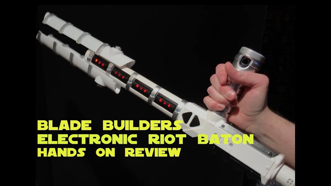 Star Wars Blade Builders Electronic Riot Baton Review - YouTube