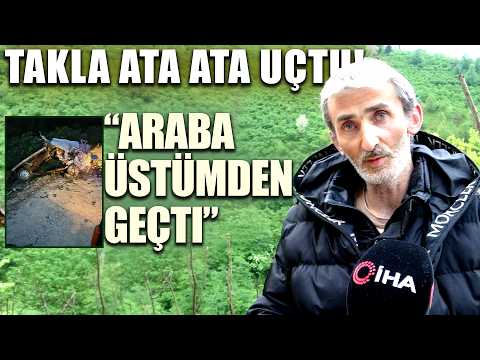Giresun’da Yamaçtan Yuvarlanan Aracın Sürücüsü ve Görü Tanıkları O Anlar Anlattı!
