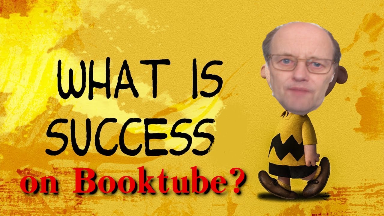 What is Success on Booktube? - YouTube