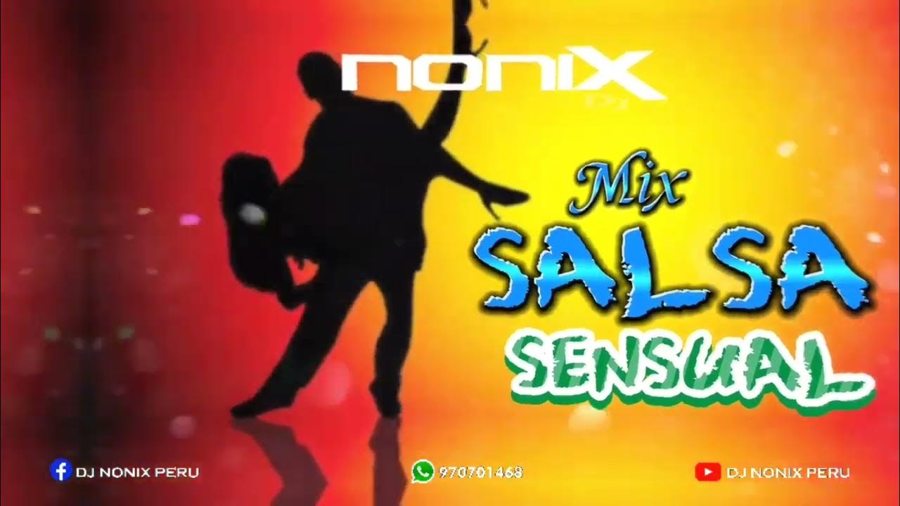 Mix Salsa Sensual vol.1 Dj Nonix - YouTube