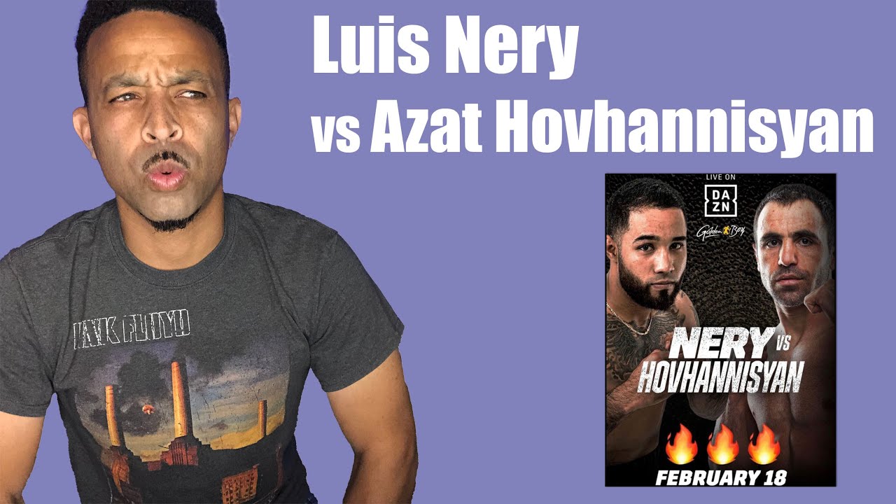 Luis Nery vs Azat Hovhannisyan (Super-Bantamweight Bout | Preview and ...