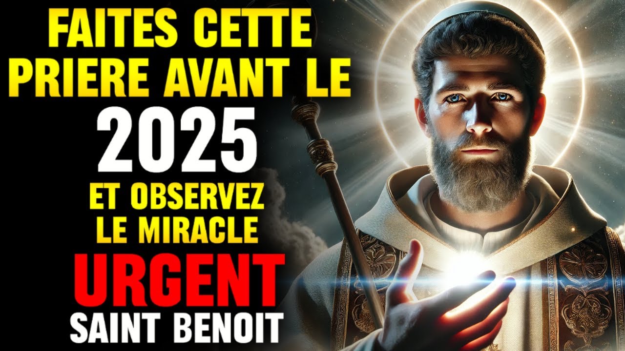 RECEVEZ LE MIRACLE QUE VOUS ATTENDEZ 🙏 PRIÈRE PUISSANTE À SAINT BENOÎT ...