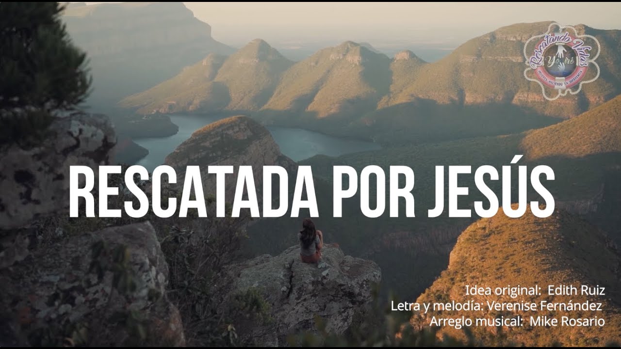 RESCATADA POR JESÚS - Canto Tema - Ministerio de la Mujer 2022 - YouTube