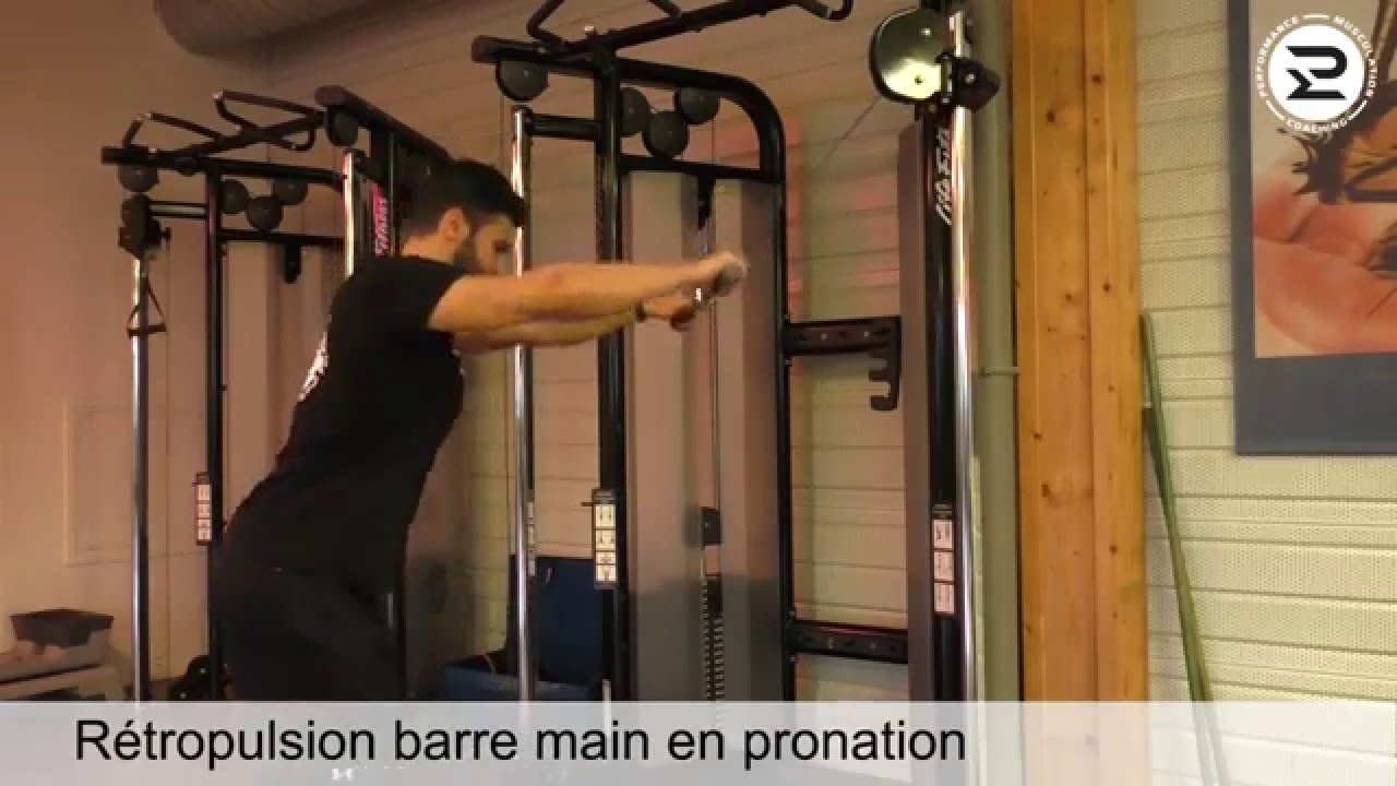 Rétropulsion barre main en pronation - YouTube