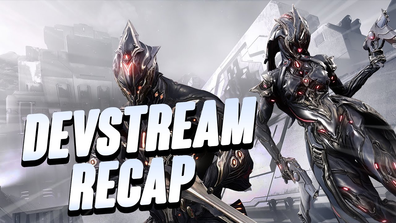 Warframe - Devstream #169 Recap: All the Details! - YouTube