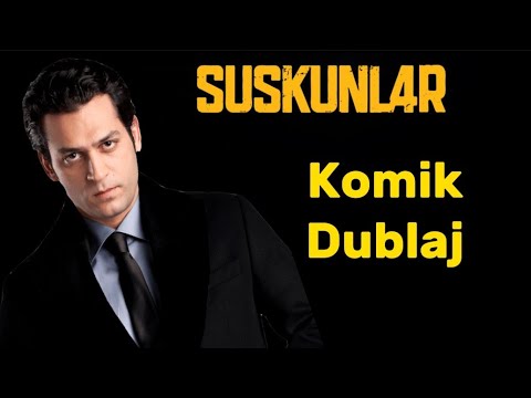SUSKUNLAR Komik Dublaj