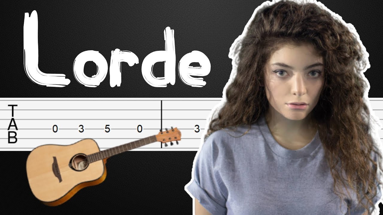 Team - Lorde Guitar Tutorial, Guitar Tabs, Guitar Lesson - YouTube