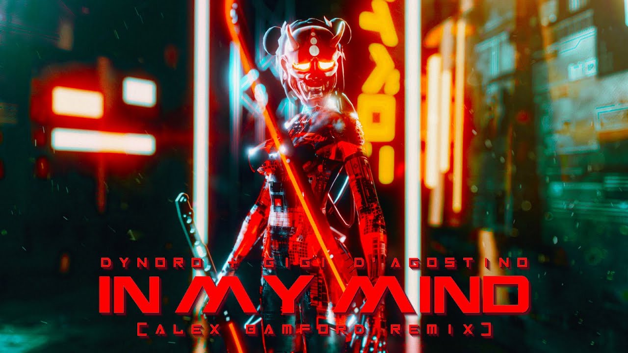 Dynoro & Gigi D’Agostino - In My Mind (Alex Bamford Remix) - YouTube