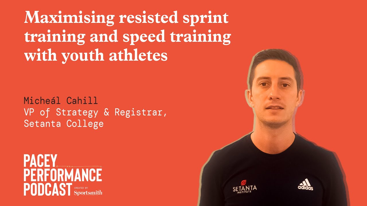 Maximising resisted sprint training and speed training with youth ...