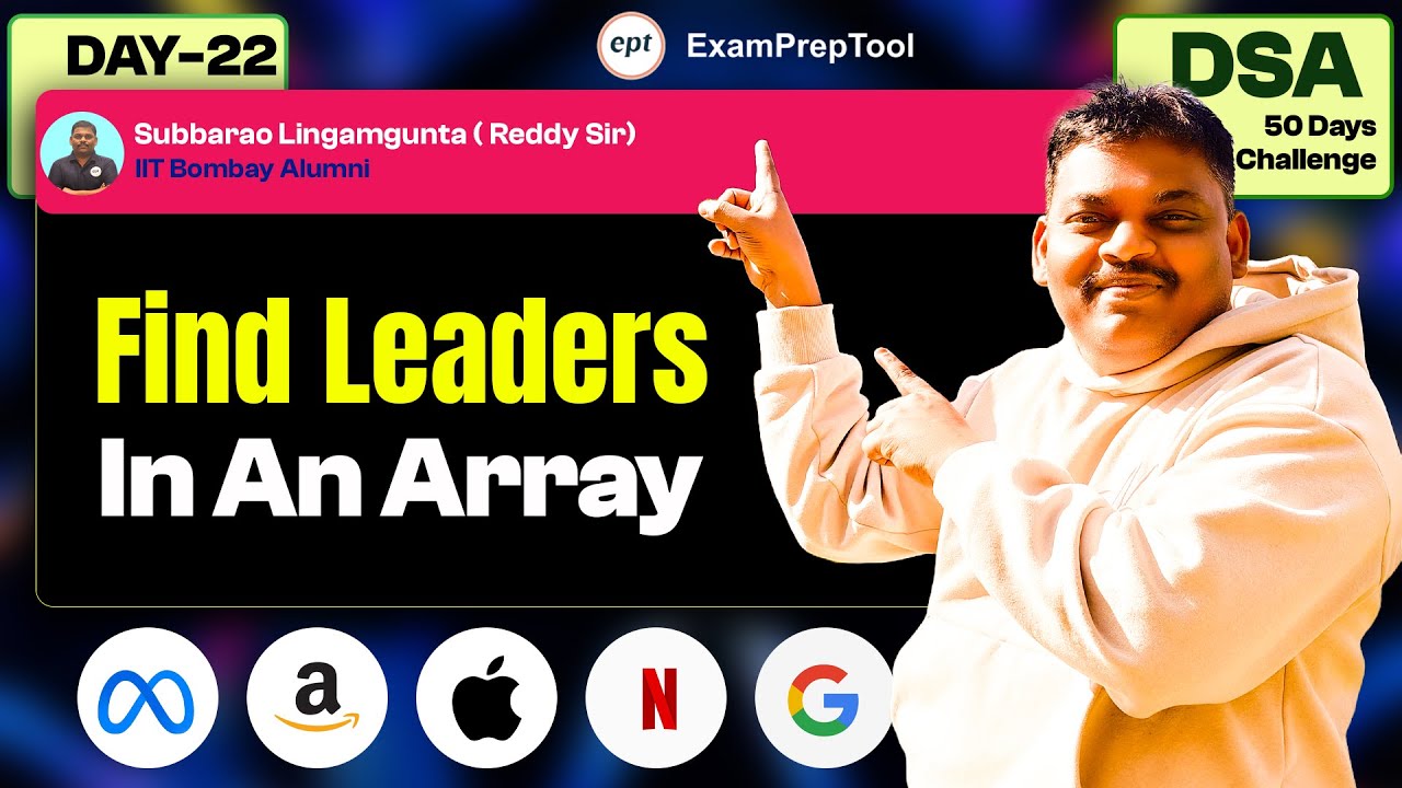 Find Leaders In Array Day 22 Dsa Challenge Dsa Coding Ept Leetcode Youtube
