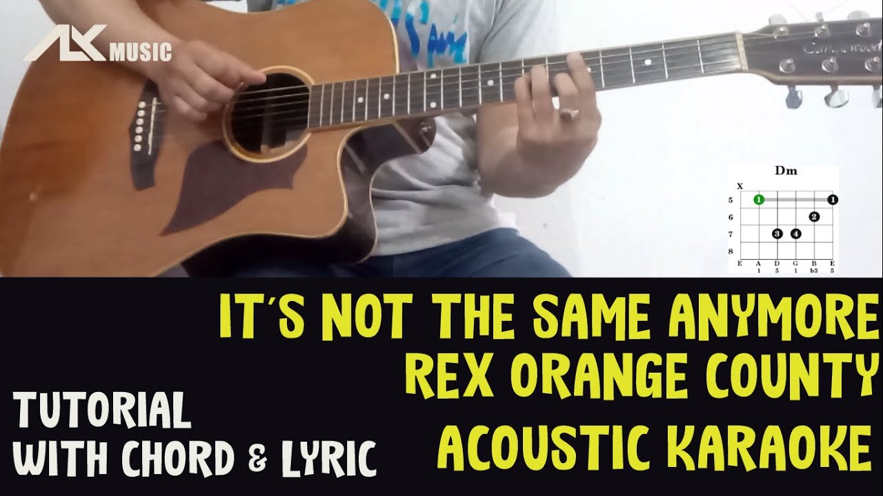 Rex Orange County - It's Not The Same Anymore [ Acoustic Karaoke with ...