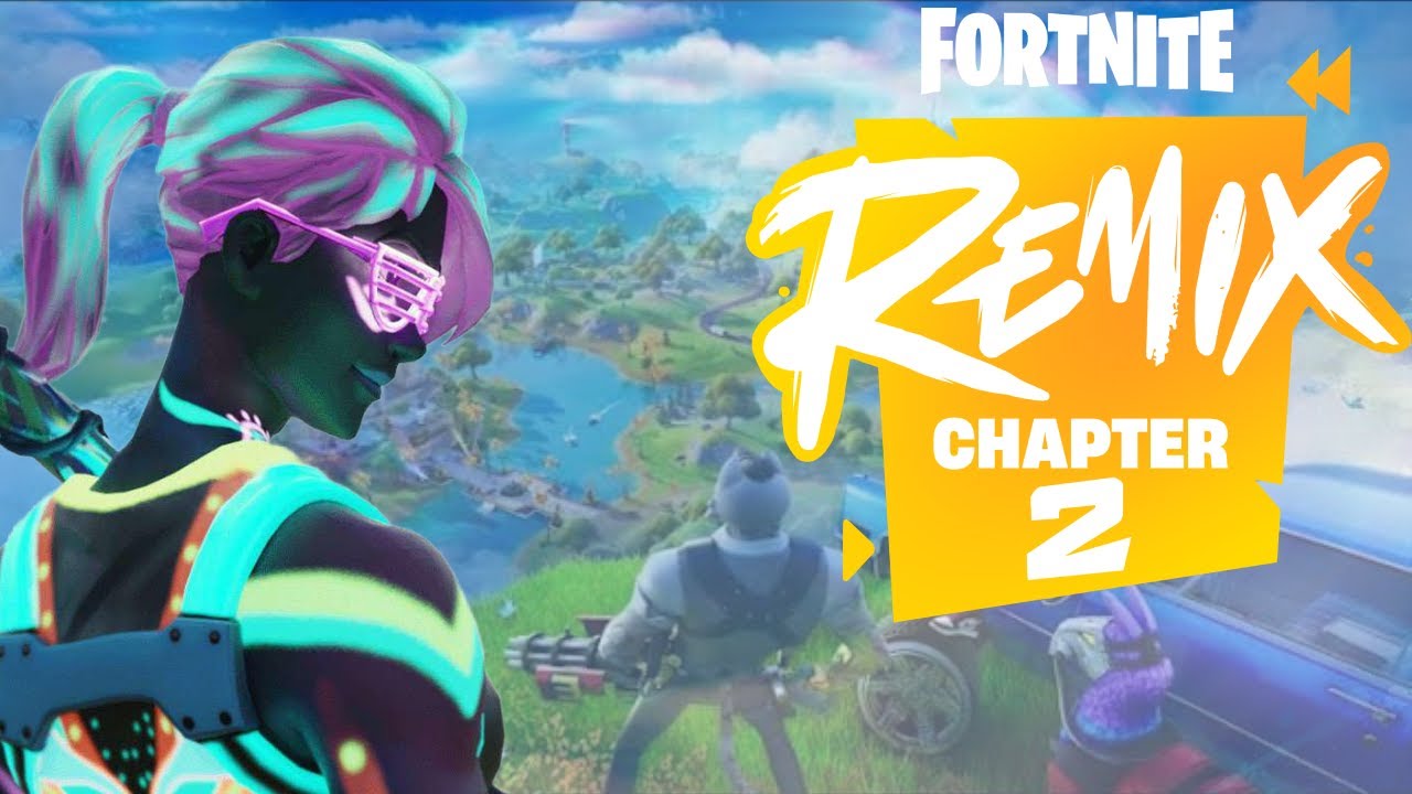 Το καινούργιο Chapter 2 Remix είναι εδώ Fortnite Youtube