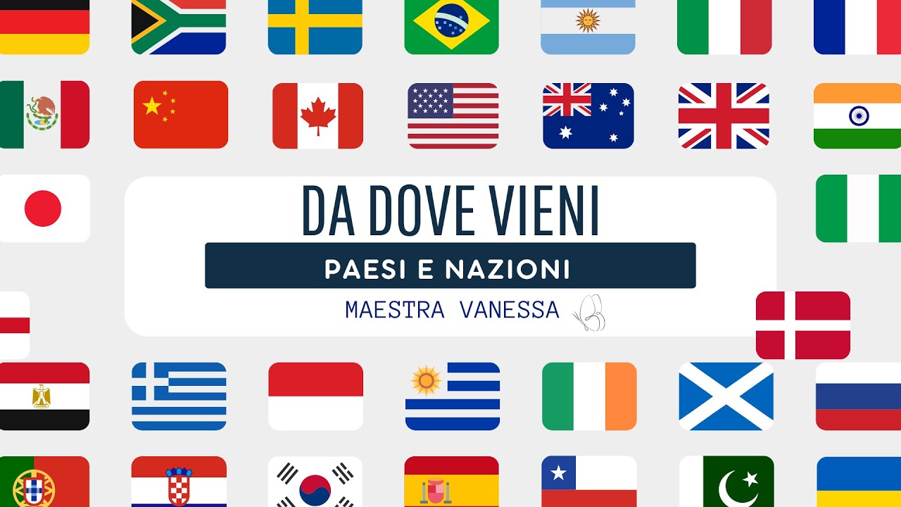 IMPARARE A DIRE LA PROPRIA PROVENIENZA: PAESI E NAZIONI - YouTube