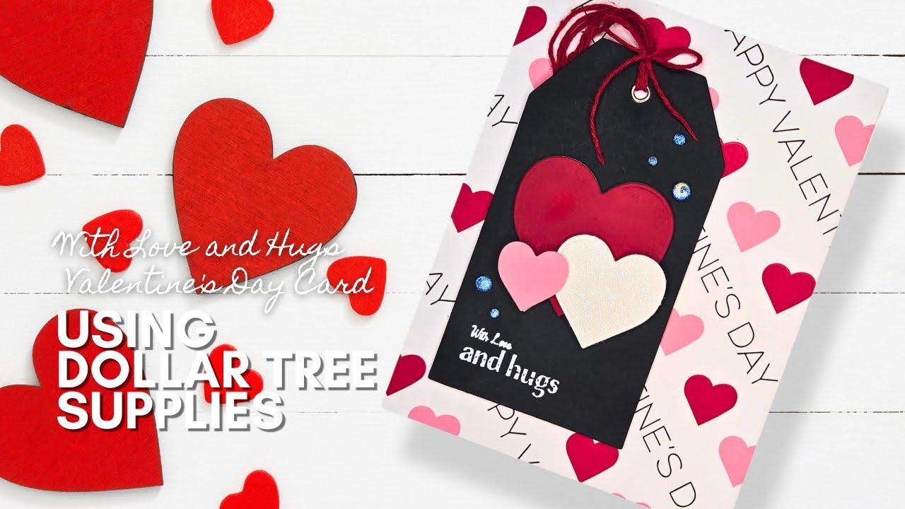 Dollar Tree With Love and Hugs Valentine's Day Card - YouTube