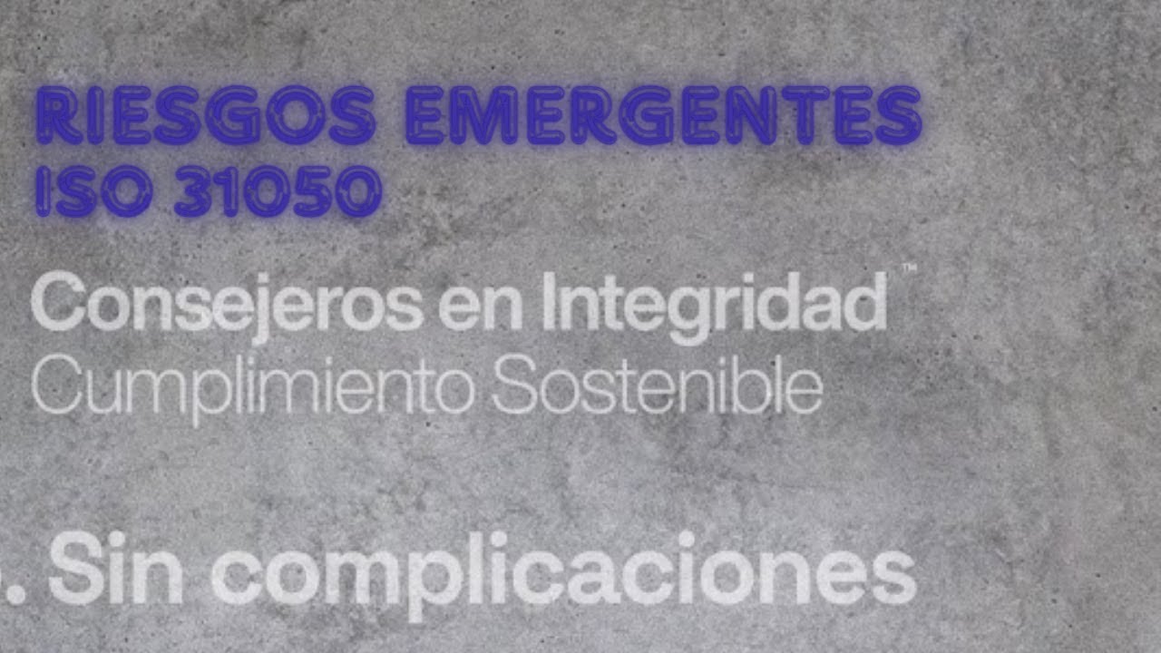 Riesgos Emergentes ISO 31050 - YouTube