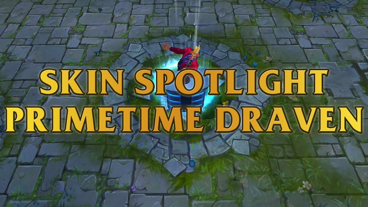 Primetime Draven Skin Spotlight - YouTube
