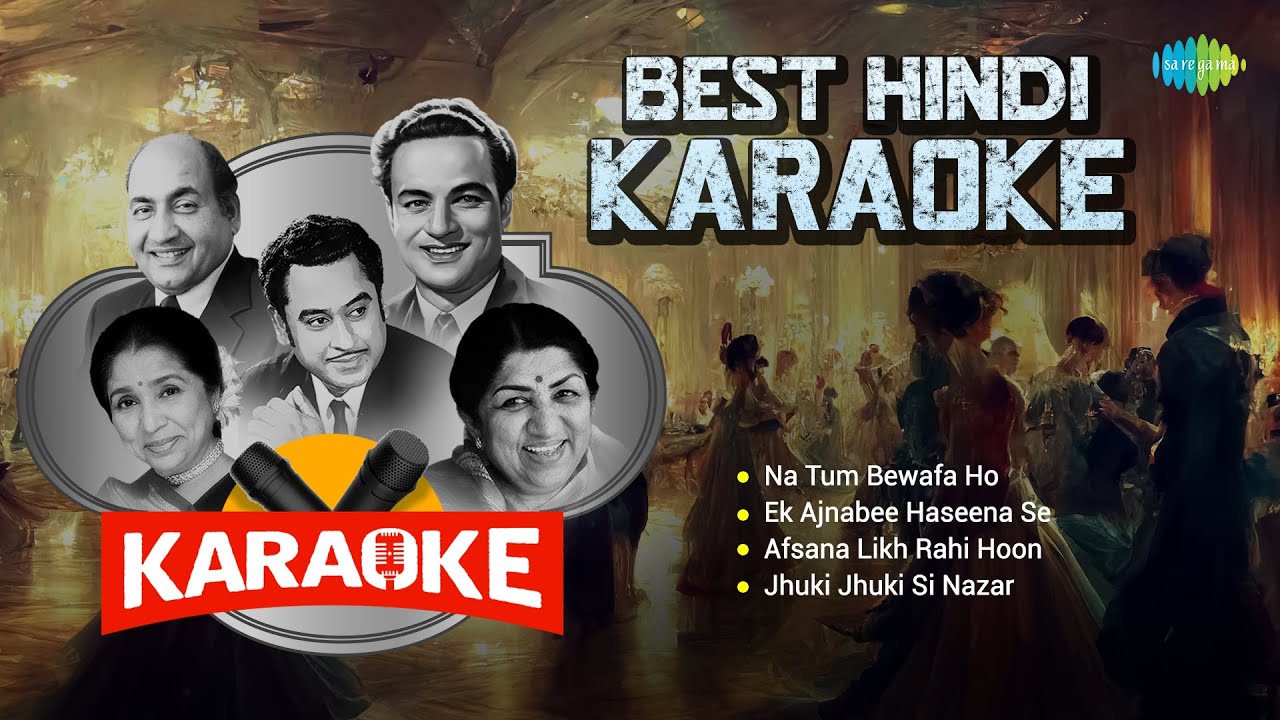 Best Hindi Karaoke with Lyrics | Na Tum Bewafa Ho | Ek Ajnabee Haseena ...