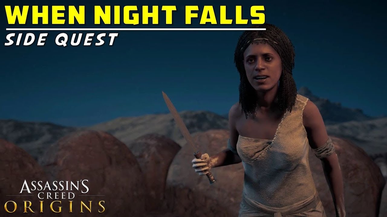 When Night Falls | Nitria, Side Quest | Assassin's Creed: Origins - YouTube