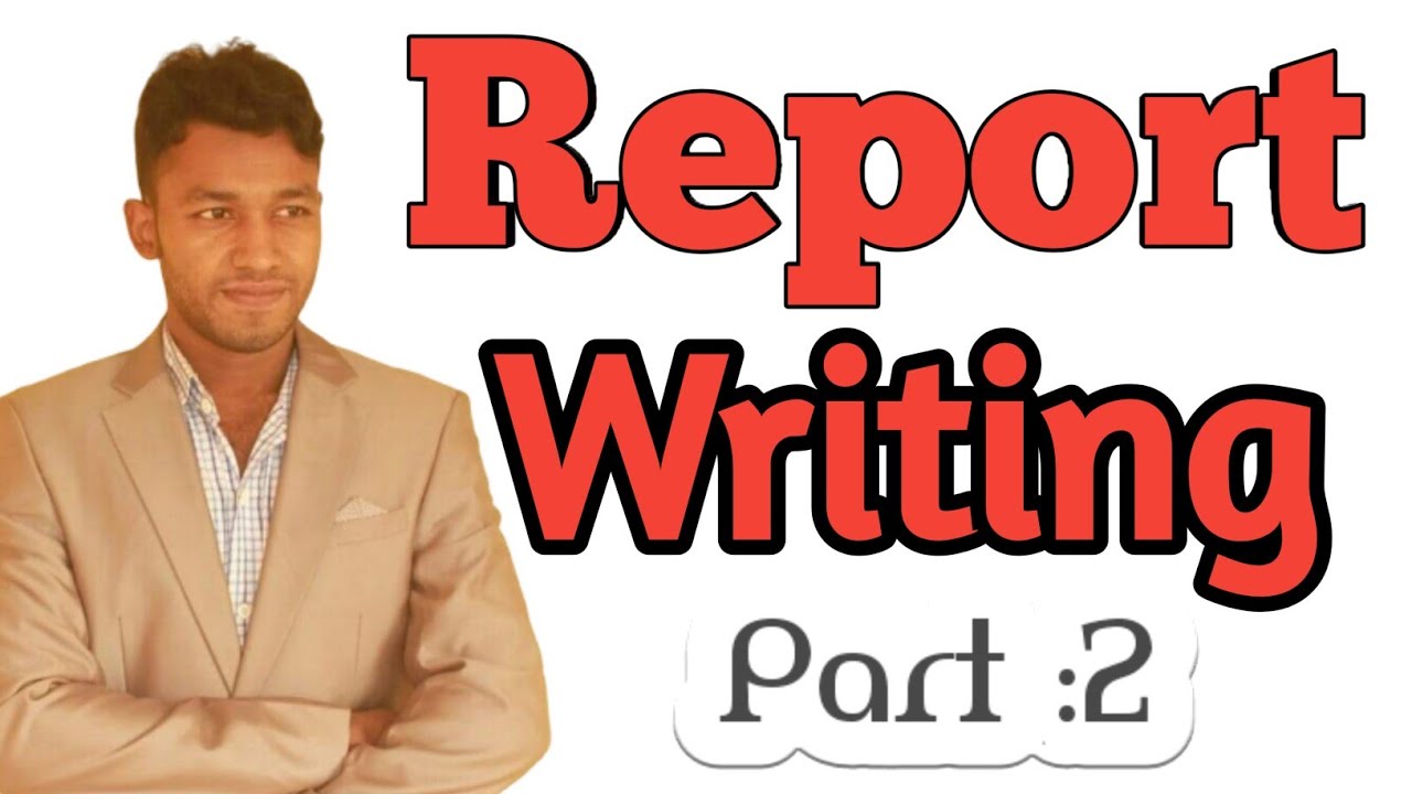 Report writing for HSC exam | Report Writing | Report | Kazi Bulbul ...