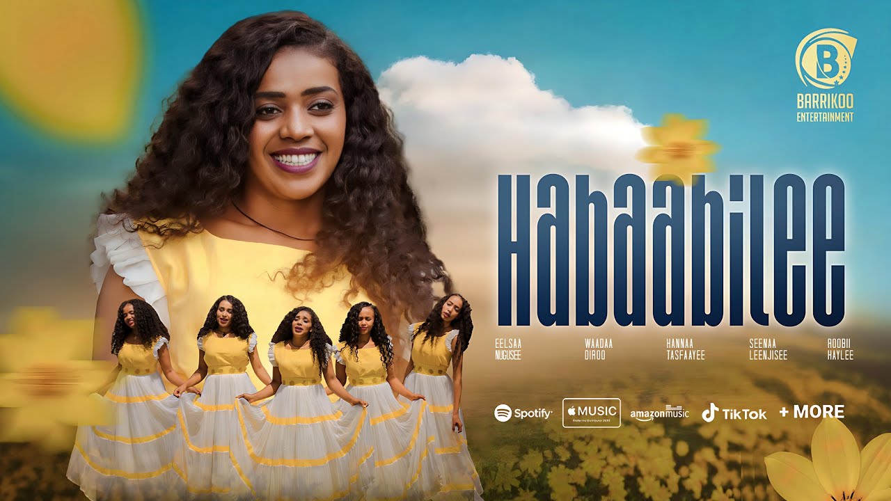 ELSA NUGUSE Oromo Music HABABILE Ft. Hana Tesfaye and Waadaa Diroo ...