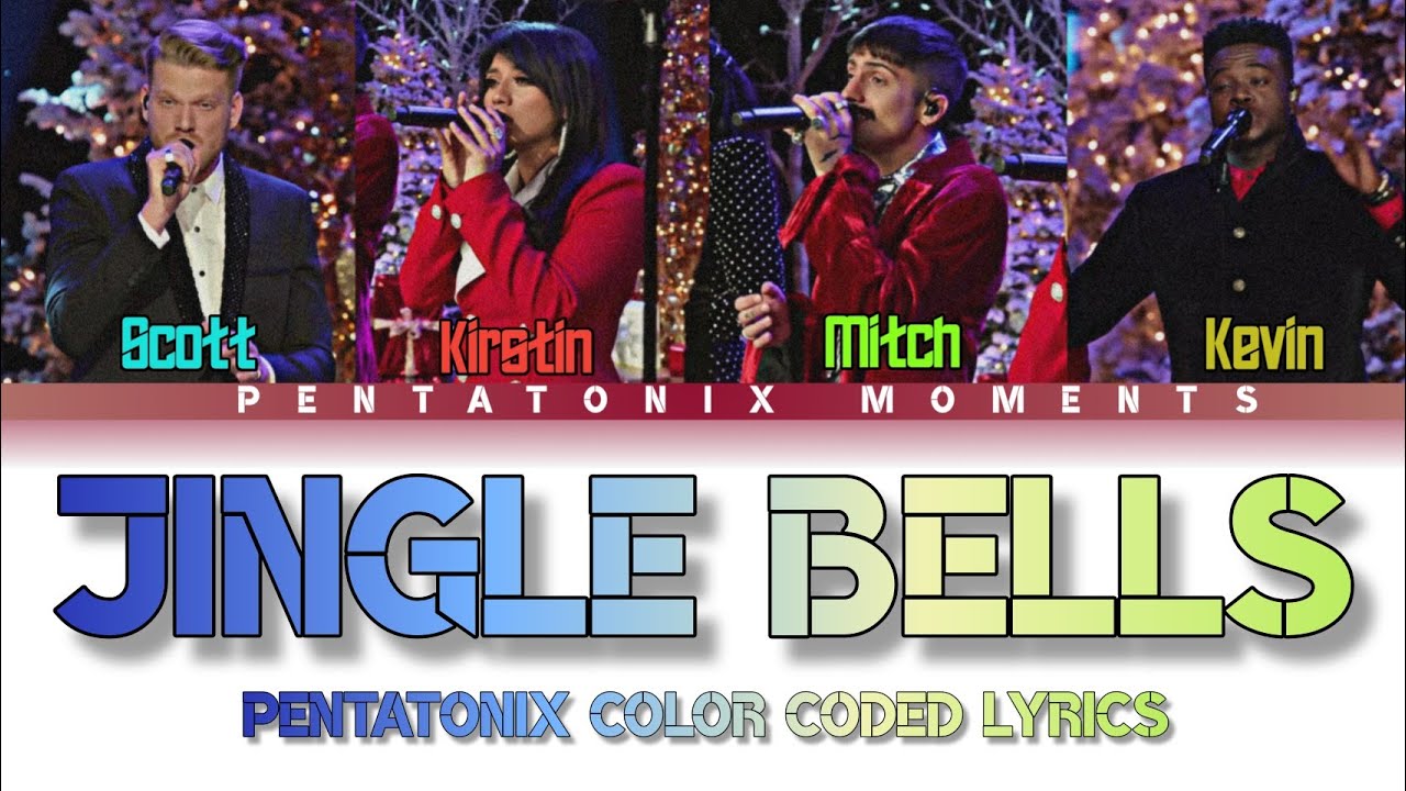 [Color Coded Lyrics] Pentatonix - Jingle Bells - YouTube
