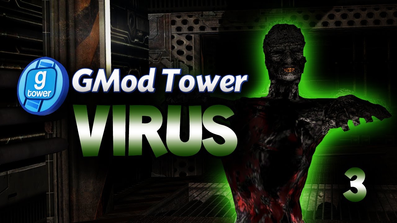 GMod Tower: Virus w/ Gassy & Friends! #3 - YouTube