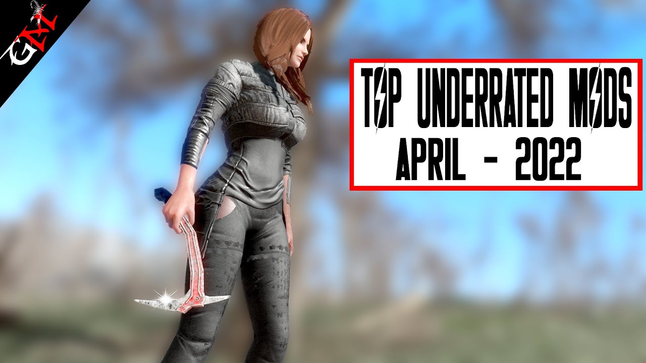 TOP MOST UNDERRATED Mods of April - 2022 | FALLOUT 4 - YouTube
