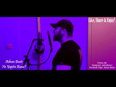 Adnan Beats - Ne Yaptin Bana? [STUDIO LIVE]