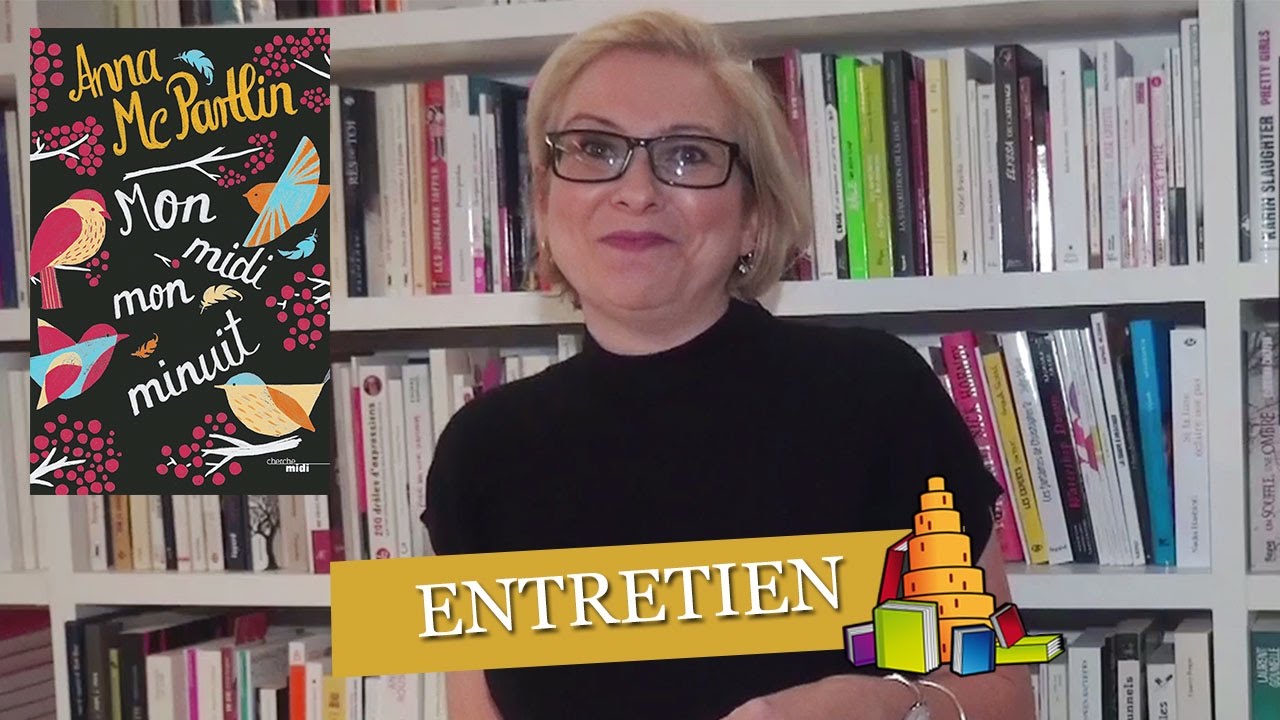 Livres du moment : Interview d'Anna McPartlin - Mon midi, mon minuit ...