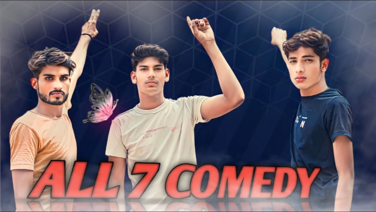 ALL 7 COMEDY VIDEO//all seven 7 - YouTube