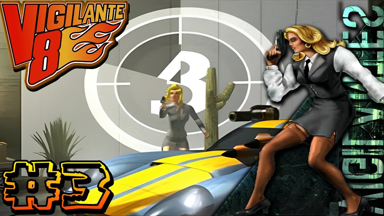 Vigilante 8: Chassey Blue Quest Ep. 3 - "Del FBI a Hollywood" - YouTube