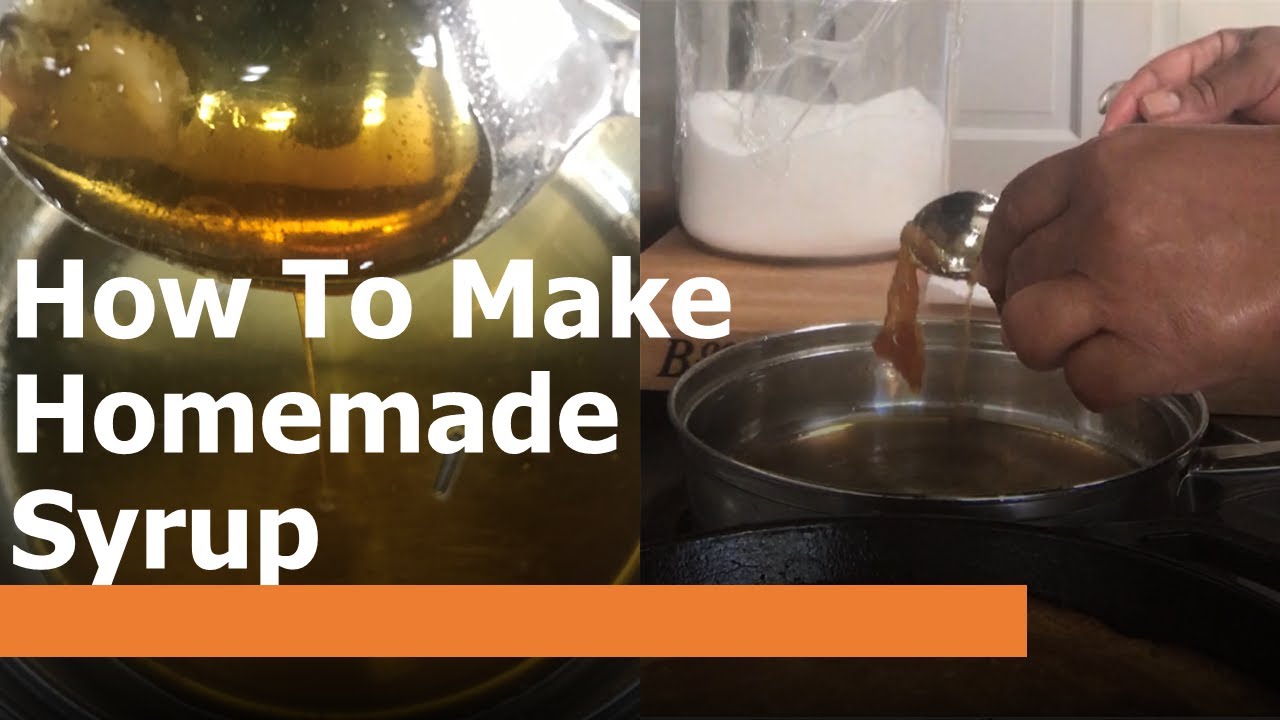 How To Make Homemade Syrup - YouTube