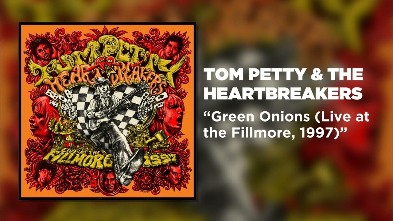Tom Petty & The Heartbreakers - Green Onions (Live at the Fillmore, 1997) [Official Audio] - YouTube
