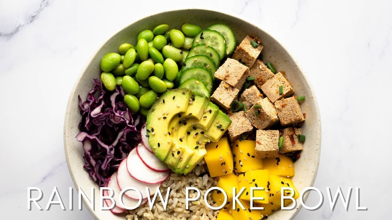 Vegan Rainbow Poke Bowl (Healthy 30-Minute Recipe) - YouTube