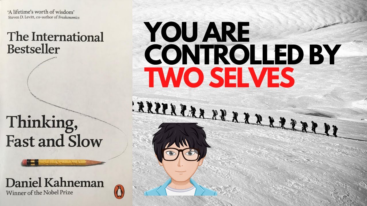 [11min] YOU ARE CONTROLLED BY TWO DIFFERENT MINDS: Thinking, Fast and ...