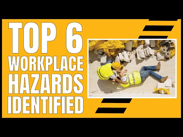 Hazards In The Workplace