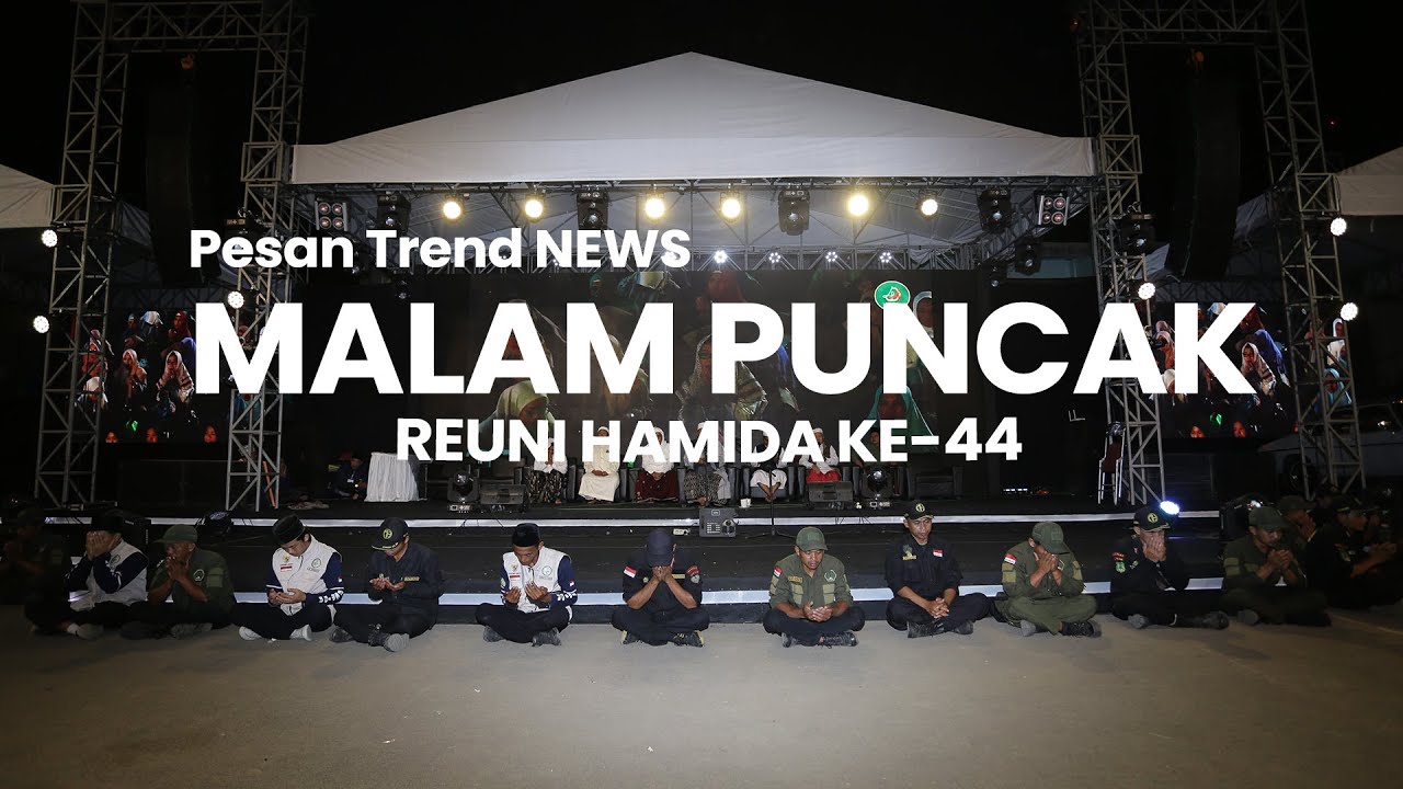 BERITA TERKINI | MALAM PUNCAK REUNI HAMIDA 44 | 1 MUHARRAM 1444 H #MHTV ...