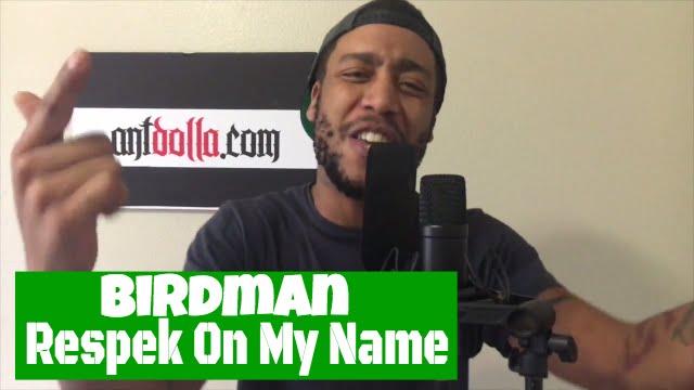 Birdman - Put Some Respek On My Name(RAP REMIX/COVER FREESTYLE) Clean ...