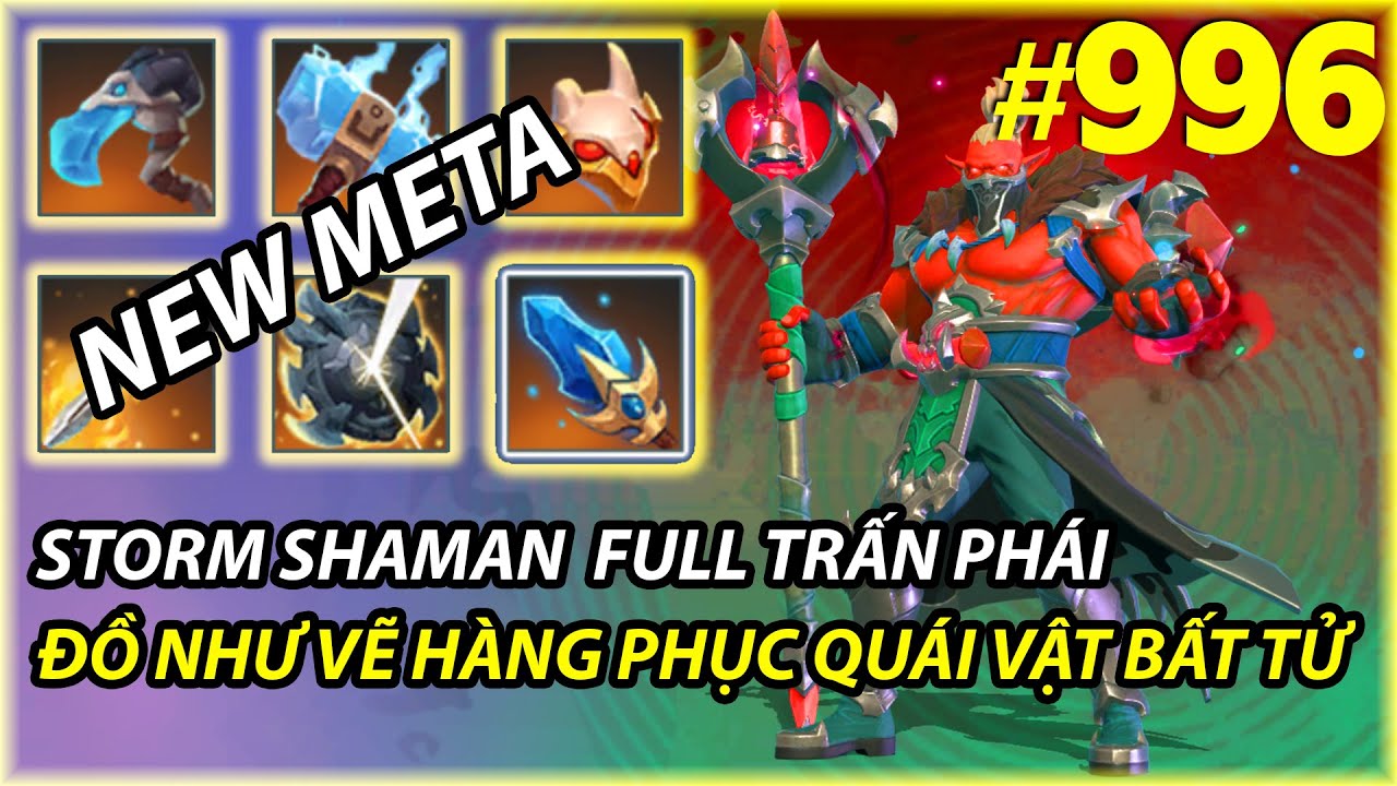 STORM SHAMAN ĐỒ NHƯ VẼ FULL TRẤN PHÁI HÀNG PHỤC QUÁI VẬT BẤT TỬ | AUTO ...