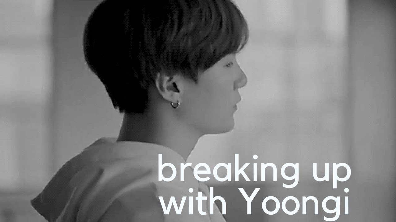 [BTS TEXT IMAGINE] Breaking Up with Yoongi - YouTube