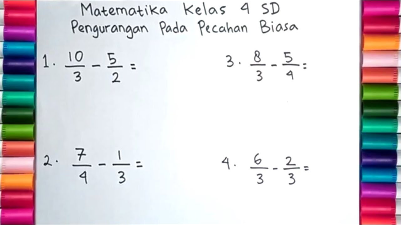 Belajar Matematika SD kelas 4 - Pengurangan Pada Pecahan Biasa - YouTube