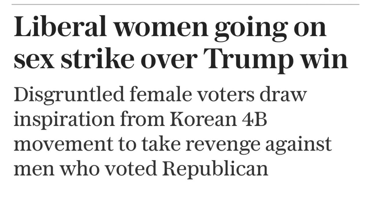 Liberal Women Go on Sex Strike to Punish Trump Voters - YouTube