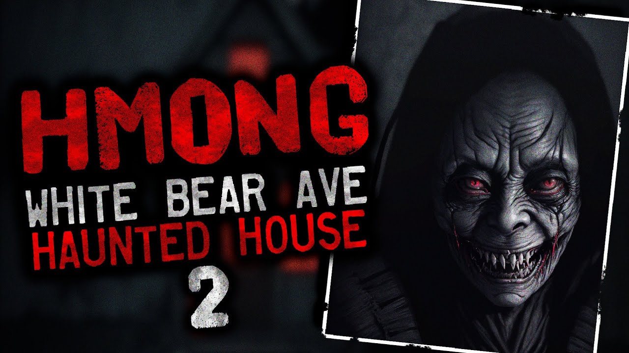 The Haunted House on WHITE BEAR AVE (PART 2) - Hmong Scary Ghost Story ...