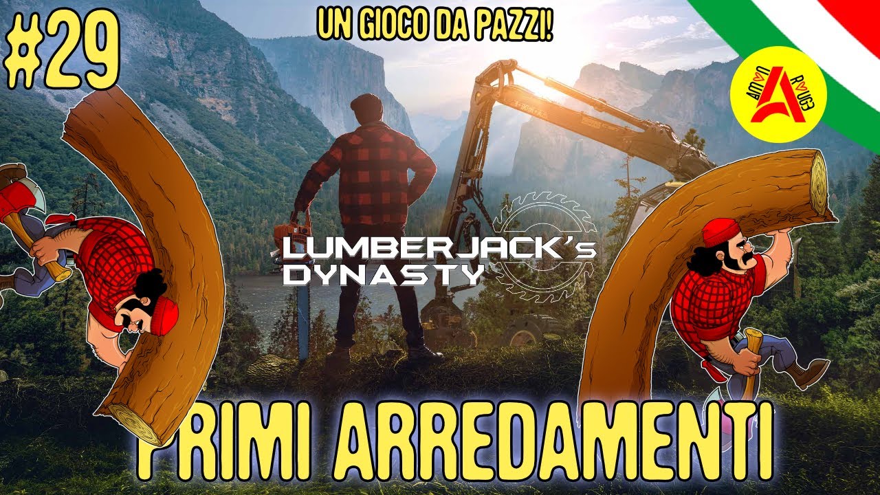 Primi Arredamenti - Lumberjack's Dynasty 🌲 - ITA #29 - YouTube