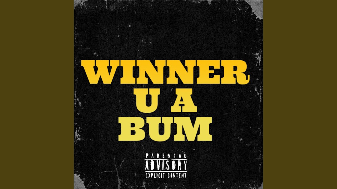Winner U A Bum (feat. BenjiSoJanky & 10kLee) - YouTube